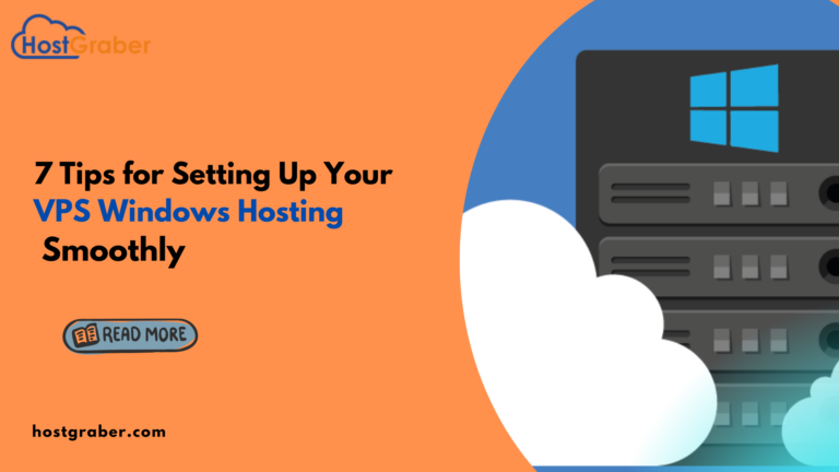 7 Tips for Setting Up Your VPS Windows Hosting Smoothly